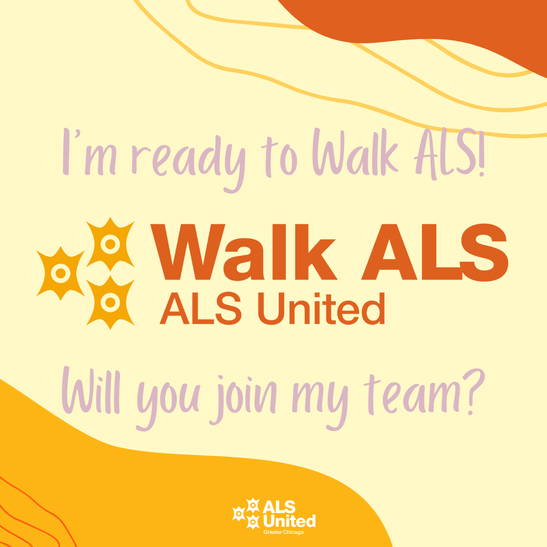 2025 Walk ALS Champaign: Templates & Graphics - ALS United Greater Chicago