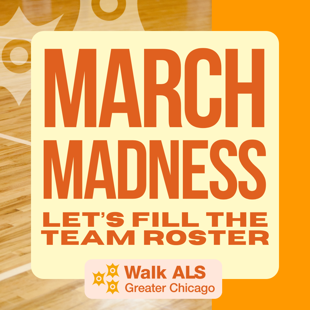 2024 Walk ALS Chicago: March Madness Challenge - ALS United Greater Chicago